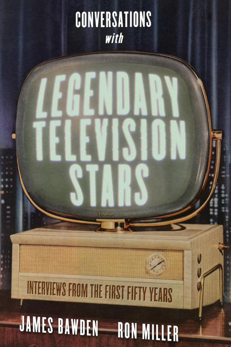 CONVERSATIONS WITH LEGENDARY TELEVISION STARS Book