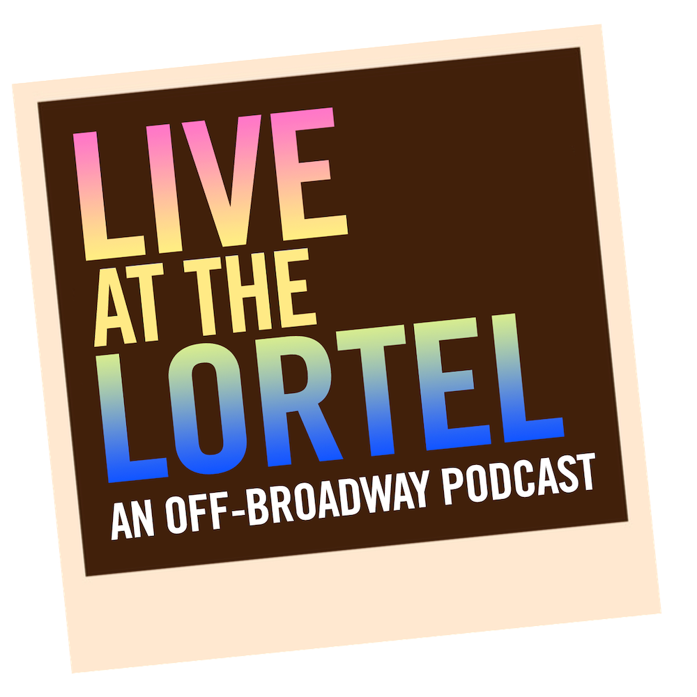 Lucille Lortel Theatre Presents LIVE AT THE LORTEL- Preview