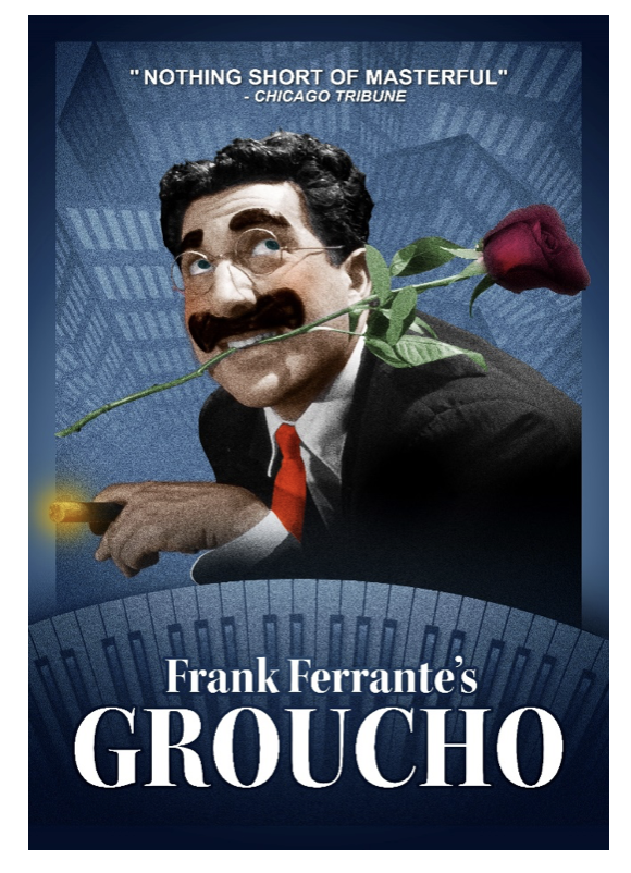 Broadway In Chicago GROUCHO