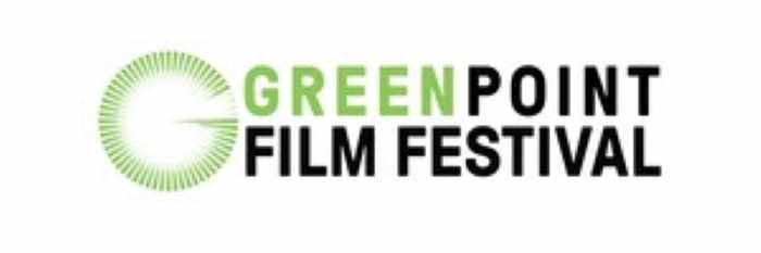 GREENPOINT FILM FESTIVAL 2024 — Preview